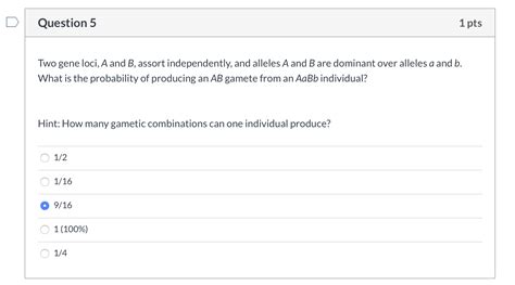 Solved Question 5 1 Pts Two Gene Loci A And B Assort