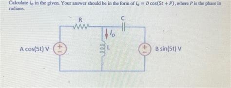 Solved Calculate I0 In The Given Your Answer Should Be In Chegg Com