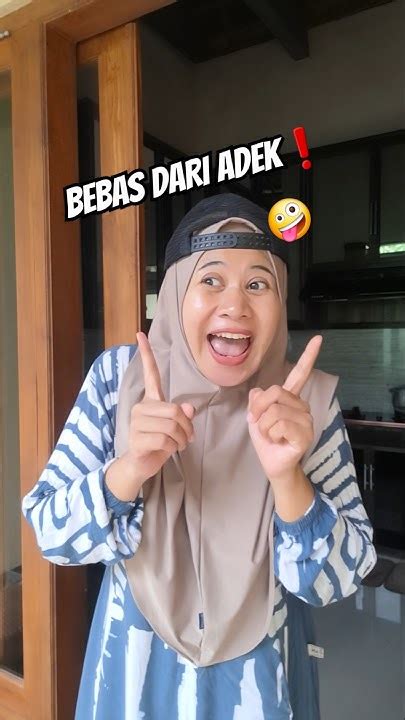 Yess Bebas Dari Adek 🤪 Shorts Youtubeshorts Funny Viral Trending Comedy Youtube