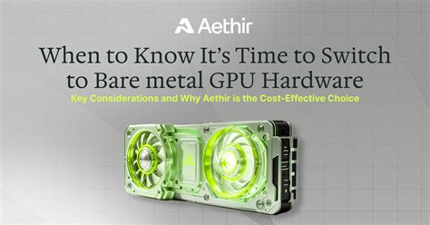 When To Know Its Time To Switch To Bare Metal GPU Hardware