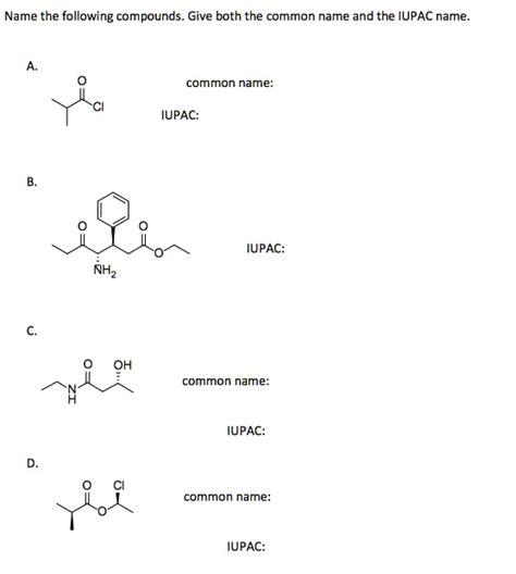 solved name the following compounds give both the common name and the