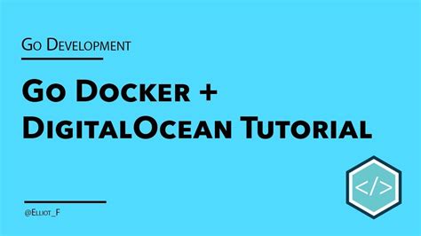 docker izing your go applications and deploying them to digitalocean