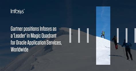 Infosys On Linkedin Gartner Positions Infosys As A ‘leader In Magic Quadrant For Oracle…