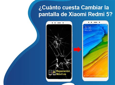 Cuánto cuesta Cambiar la pantalla de Xiaomi Redmi Reparación Móvil
