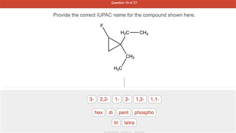 Provide The Correct Iupac Name For The Compound Shown