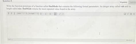 solved question 9 10 points write the function prototype of