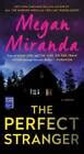 The Perfect Stranger A Novel Mass Market Paperback By Miranda Megan Good 9781982109370 Ebay