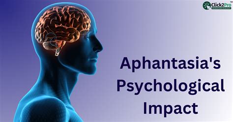 Aphantasia Psychological Impact Strengths And Adaptations