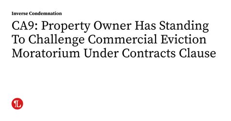 Ca9 Property Owner Has Standing To Challenge Commercial Eviction