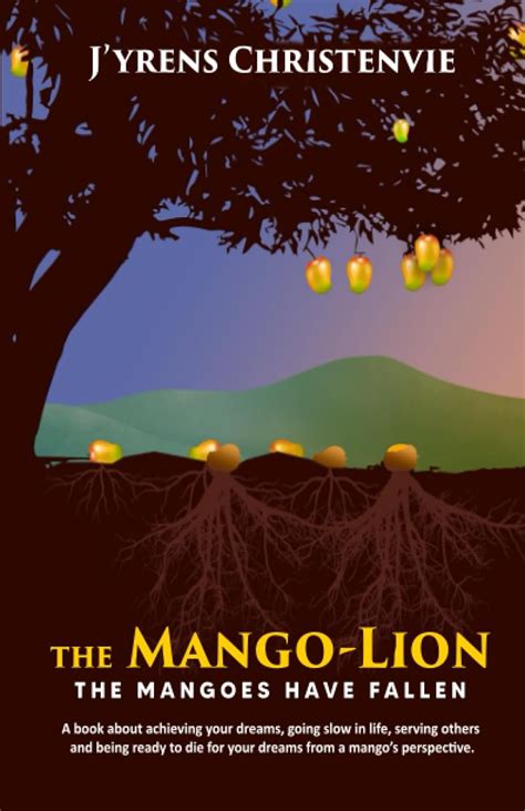 The Mango Lion The Mangoes Have Fallen Uk Christenvie J