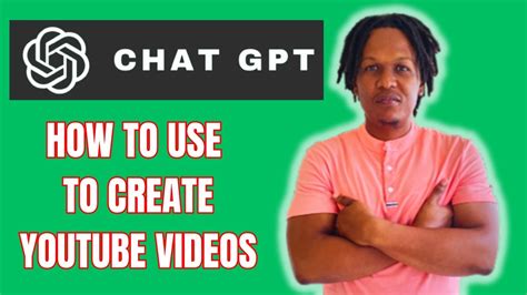 HOW TO USE CHATGPT TO CREATE YOUTUBE VIDEOS YouTube
