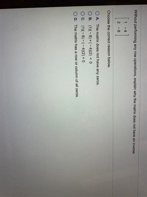 Solved Without Performing Any Row Operations Explain Why