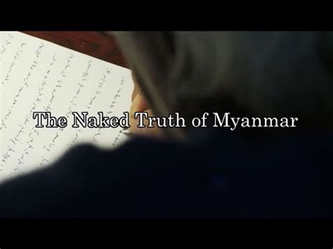 The Naked Truth Of Myanmar A Portrait Of U Win Tin YouTube