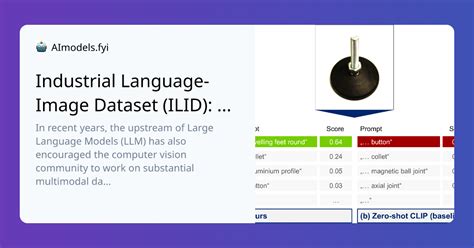 industrial language image dataset ilid adapting vision foundation