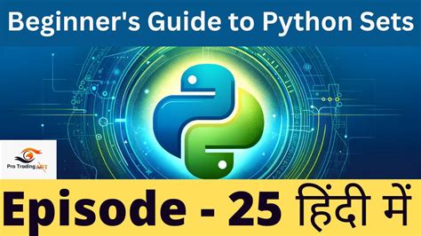 Mastering Python Sets Part 1 Understanding The Basics Tutorial In Hindi Episode 25