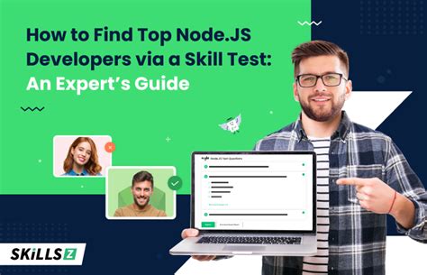 How To Find Top Node Js Developers Via A Skill Test An Experts Guide