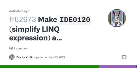 Make `ide0120` Simplify Linq Expression A Suggestion By Default · Issue 62673 · Dotnetroslyn