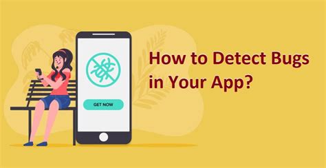 How To Detect Bugs In Your App Technooweb
