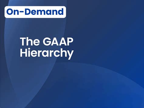 The Gaap Hierarchy