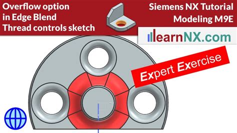 Siemens Nx Tutorial User Interface Edge Blend And Simple Hole
