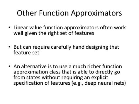 Value Function Approximation Many Slides Adapted From Emma
