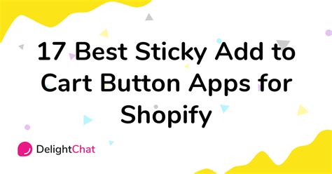 17 Best Sticky Add To Cart Button Apps For Shopify In 2022