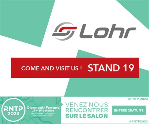 Lohr Sera Présent Au Salon Rntp à Clermont Ferrand Du 17 Au 19 Octobre