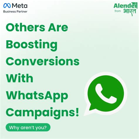 Boost Conversions With Targeted Whatsapp Campaigns Alendei From Bharat Posted On The Topic