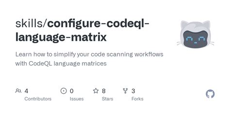 Github Skillsconfigure Codeql Language Matrix Learn How To Simplify