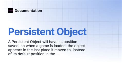 Persistent Object Documentation