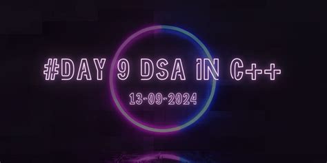 Biswajit Mahanty On Linkedin Day Cpp Dsa Codingjourney Apnacollege Programmingbasics