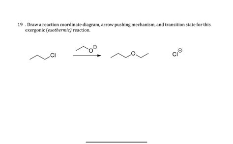 Solved 19 ﻿draw A Reaction Coordinate Diagram Arrow