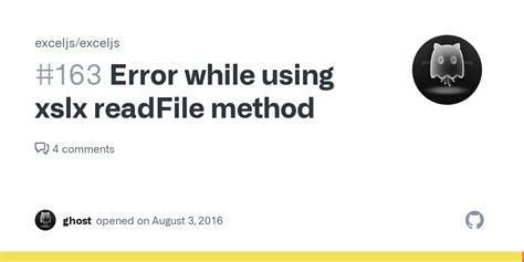Error While Using Xslx Readfile Method · Issue 163 · Exceljsexceljs · Github