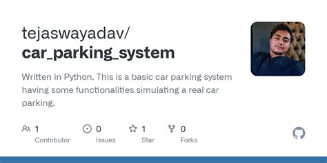 GitHub Tejaswayadav Car Parking System Written In Python This Is A Basic Car Parking System