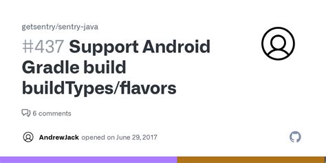 Support Android Gradle Build BuildTypes Flavors Issue 437