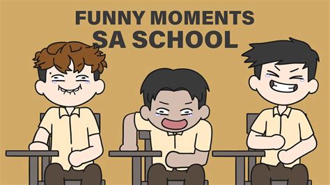 Funny Moments Sa School Pinoy Animation Youtube