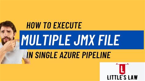 How To Execute Multiple Jmx File In Single Pipeline Azuredevops Jmeter Pipeline Youtube