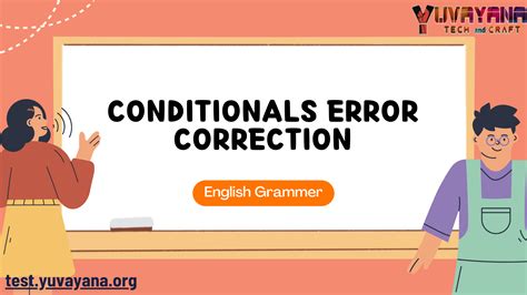 Conditionals Error Correction English Grammar MCQ Quiz With Answers