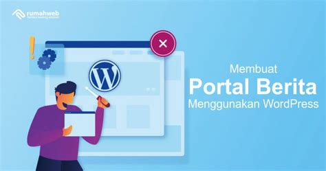 Cara Membuat Portal Berita Menggunakan Wordpress