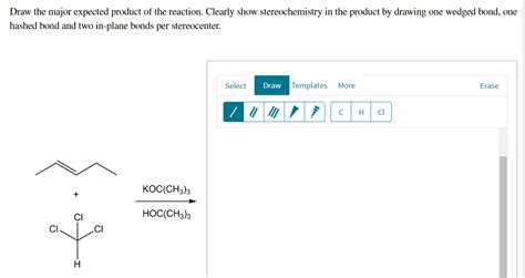 Solved Draw The Major Expected Product Of The Reaction