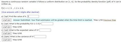 Solvedassume Continuous Random Variable X Follows Uniform Distribution On 1 6 So The