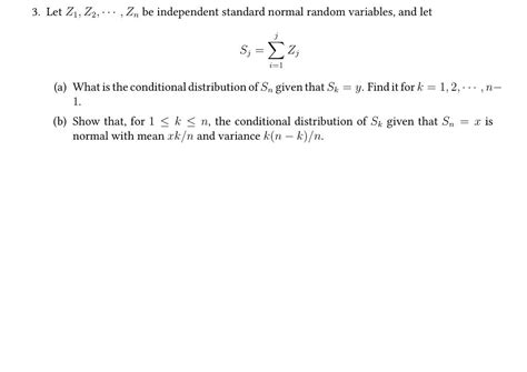 3 Let Z1 Z2 Zn Be Independent Standard Normal Chegg Com
