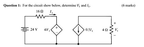 Solved Question 1 For The Circuit Show Below Determine V1 Chegg Com