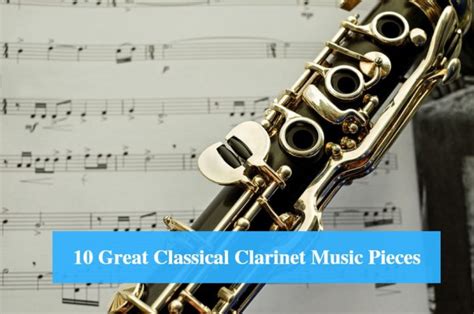 10 Great Classical Clarinet Music And Clarinet Solo Pieces Cmuse