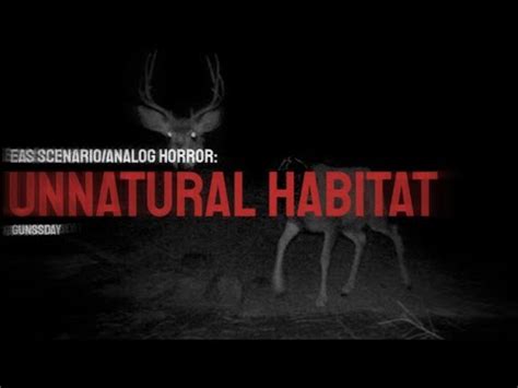 Eas Scenarioanalog Horror Unnatural Habitat Youtube