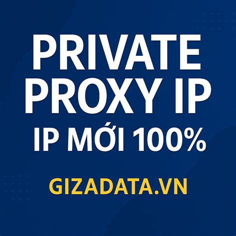 Private Proxy Ip Mới 100 Tạp Hóa Mmo