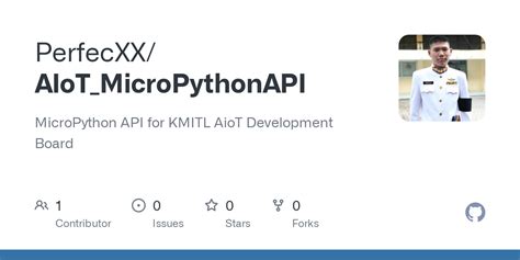 GitHub PerfecXX AIoT MicroPythonAPI MicroPython API For KMITL AioT