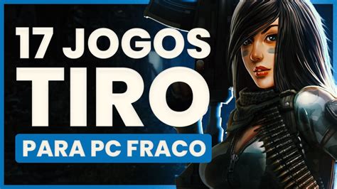 17 Jogos GrÁtis Na Steam Jogos Leves Para Pc Fraco Lucoxcl