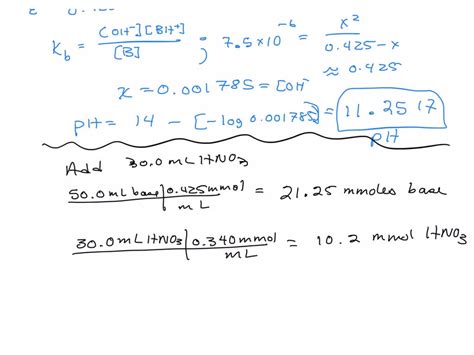 Solved Consider The Titration Of 50 0 Ml Of 0 425 M Weak Base B Kb 7 5 X 10â â ¶ With 0