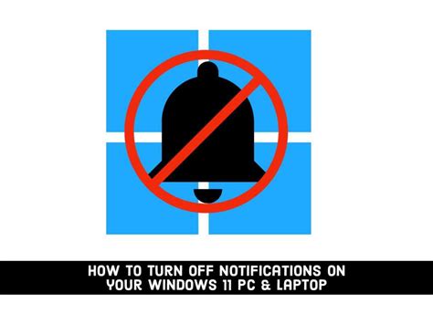How To Turn Off Notifications On Your Windows PC Laptop Techschumz